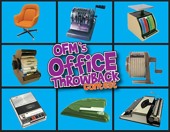 OFM Announces Winners of its ‘Office Throwback’ Contest - officeinsight