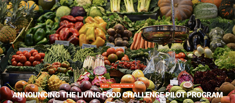 ILFI Widens Circle to Pilot a Living Food Challenge - officeinsight