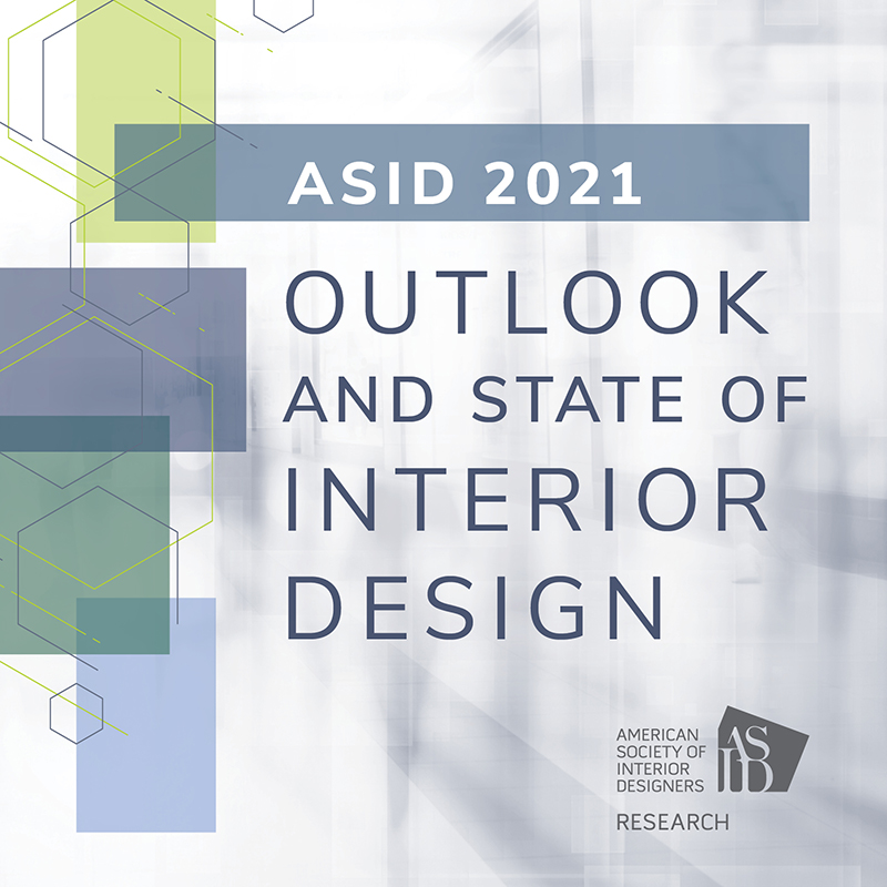 Promising Outlook for the Design Profession/2021 ASID Outlook and State ...